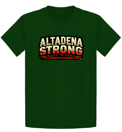 MADE IN DENA "Altadena Strong" T-Shirt | MADE IN DENA