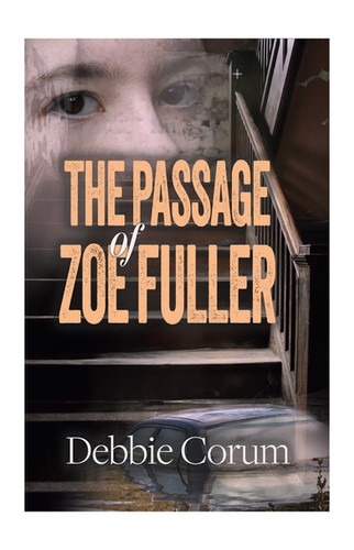 The Passage of Zoe Fuller | Debbie Corum