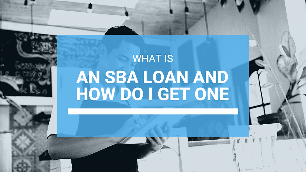 What is an SBA Loan?