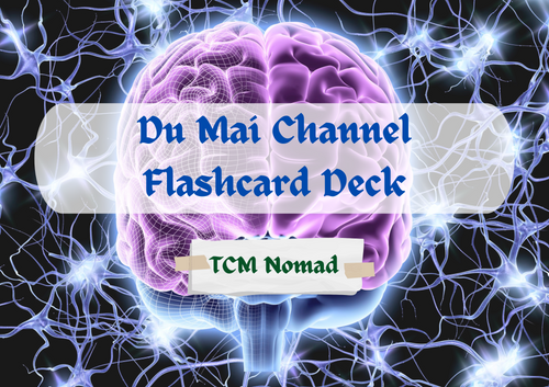 Du Mai Channel Flashcard Deck | TCM Nomad