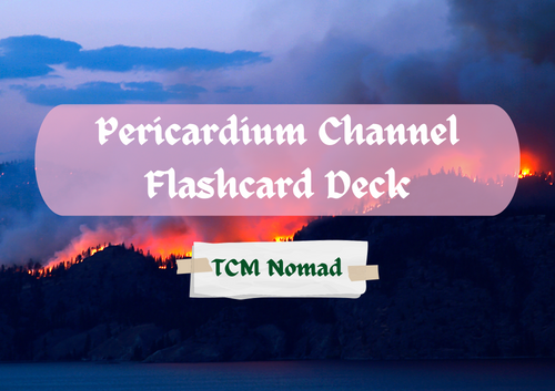 Pericardium Channel Flashcard Deck | TCM Nomad