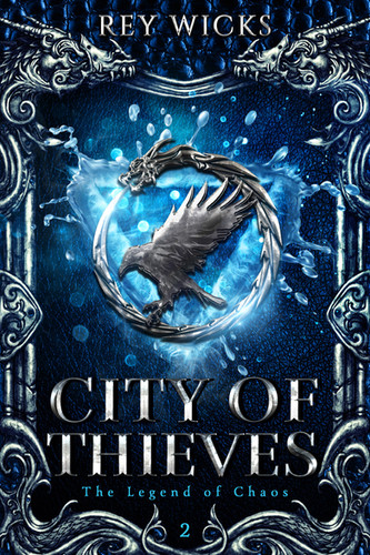 City Of Thieves - Book 2 in The Legend of Chaos Series | Curious Corvid