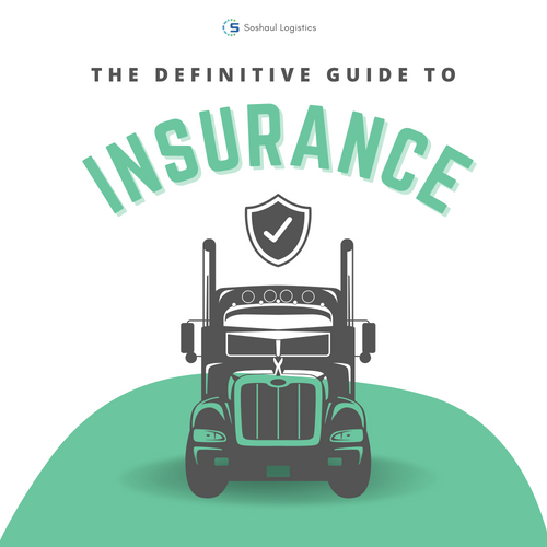 The Definitive Guide to Trucking Insurance | SOSHAUL