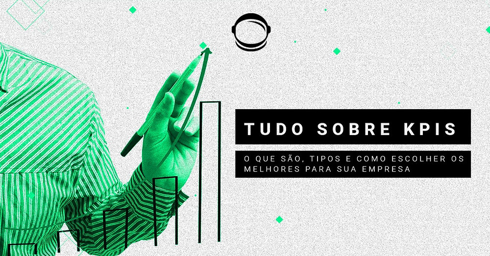 KPIs: saiba o que são, conheça seus tipos e quais escolher para ajudar ...