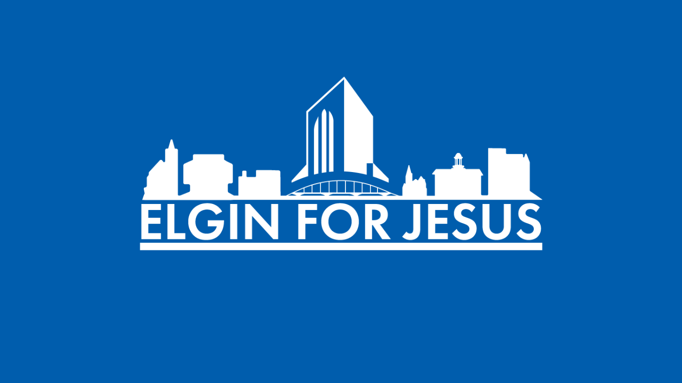 Elgin For Jesus | Elgin Evangelism Ministry