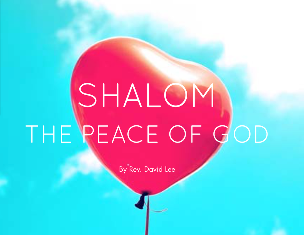 Shalom The Peace of God