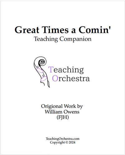 Great Times a Comin' | Teaching Orchestra