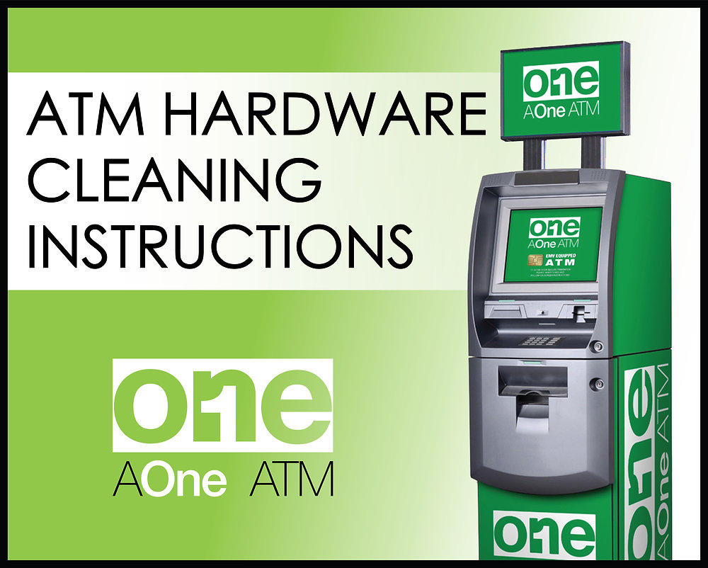 ATM Hardware Cleaning Instructions