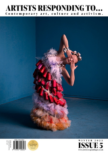 A.R.T. Magazine Issue 5, Winter 2023 | ARTISTSRESPONDINGTO