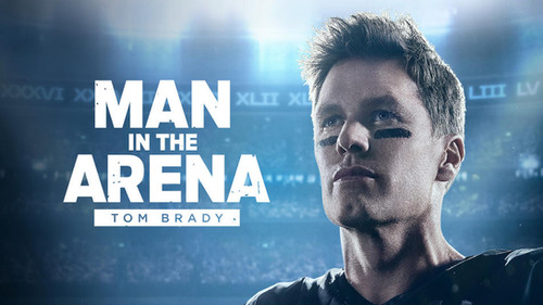 Man In The Arena - Tom Brady on DVD - All 10 Episodes ...