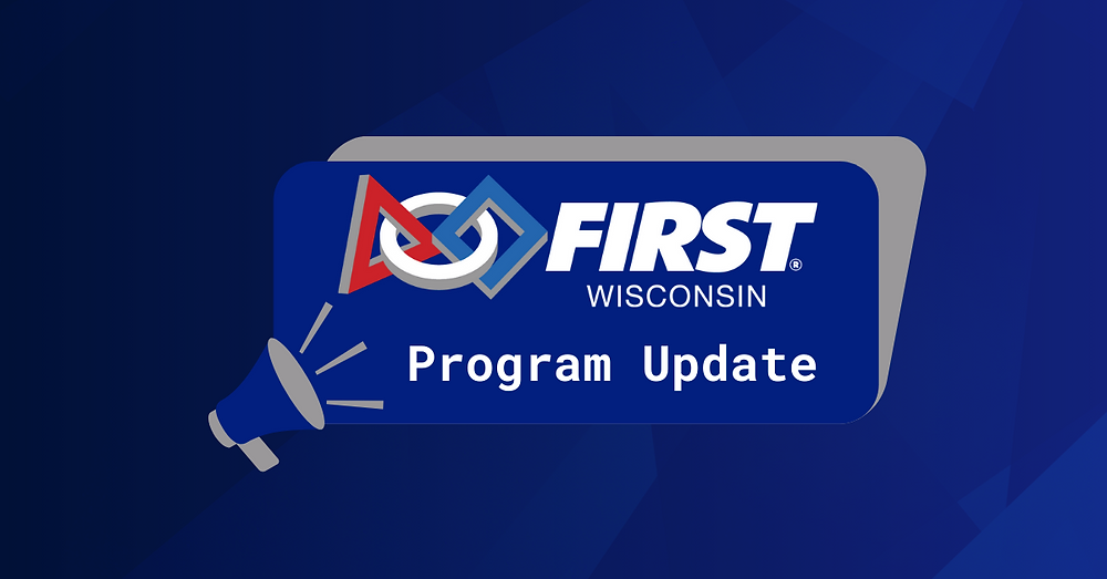 FIRST Wisconsin Program Updates - 1/4/24