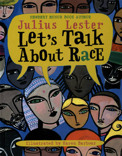 Let's Talk About Race by Julius Lester | Rated Books
