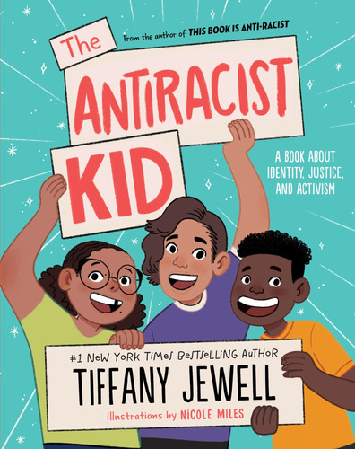 The Antiracist Kid by Tiffany Jewell | Rated Books