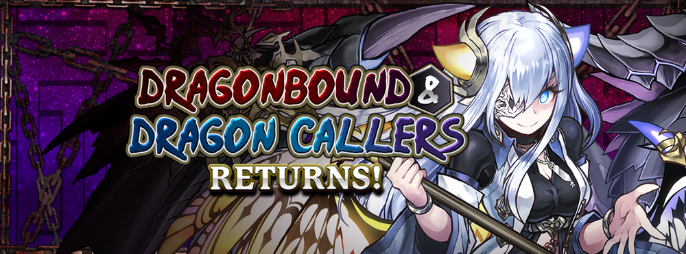 Dragonbound & Dragon Callers Returns!