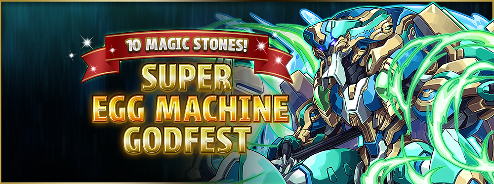 10 Magic Stones! Super Egg Machine Godfest!