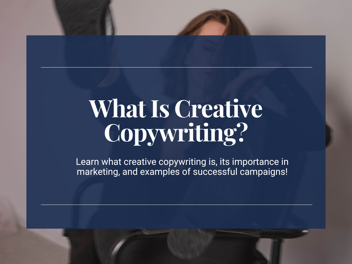 What Is Creative Copywriting? Examples & Tips