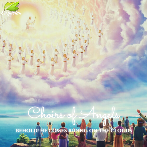 BEHOLD! HE COMES RIDING ON THE CLOUDS | Enspirian