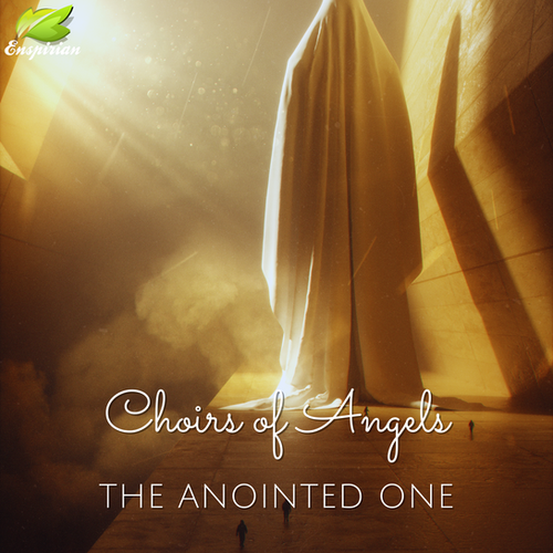 THE ANOINTED ONE | Enspirian
