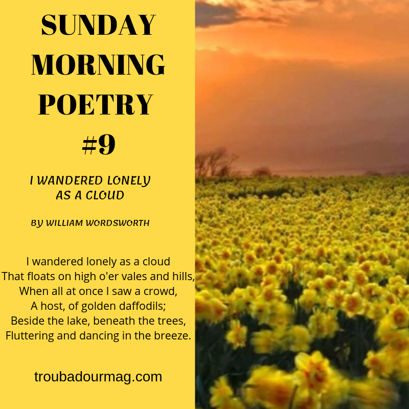 William Wordsworth I Wandered Lonely As A Cloud