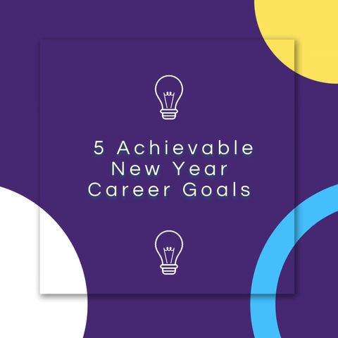 5 achievable New Year Career Goals