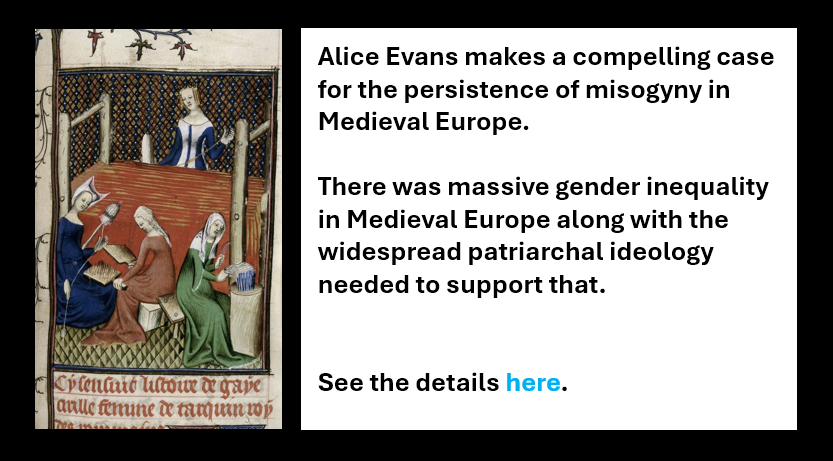 Alice Evans on Medieval Misogyny