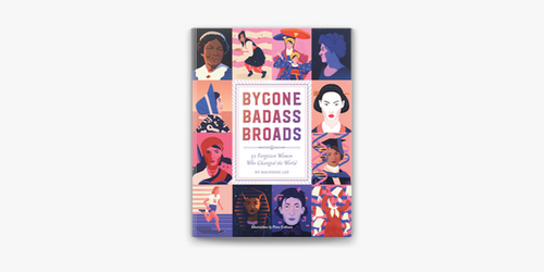 Bygone Badass Broads | simplyfairtrade