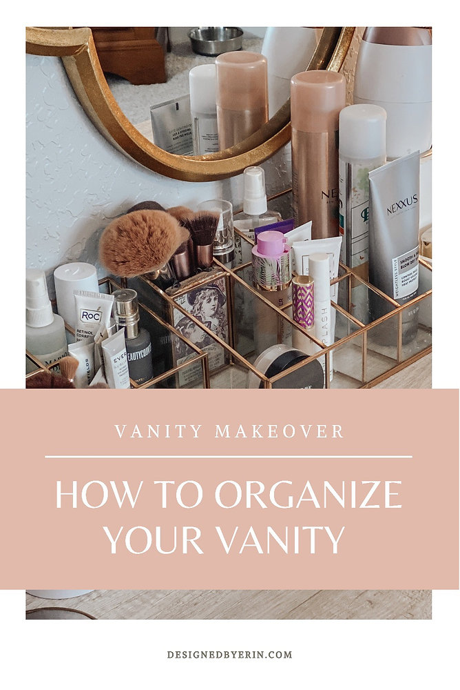 How to clean and organize your vanity.