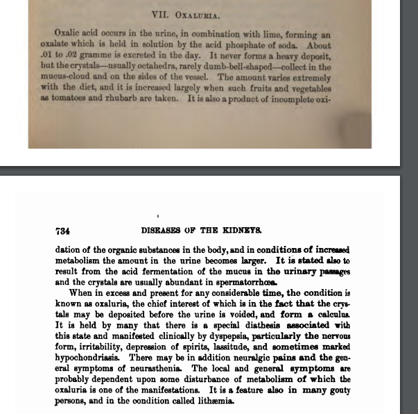 Osler describes oxaluria which occurs in the urine and the crystals ...
