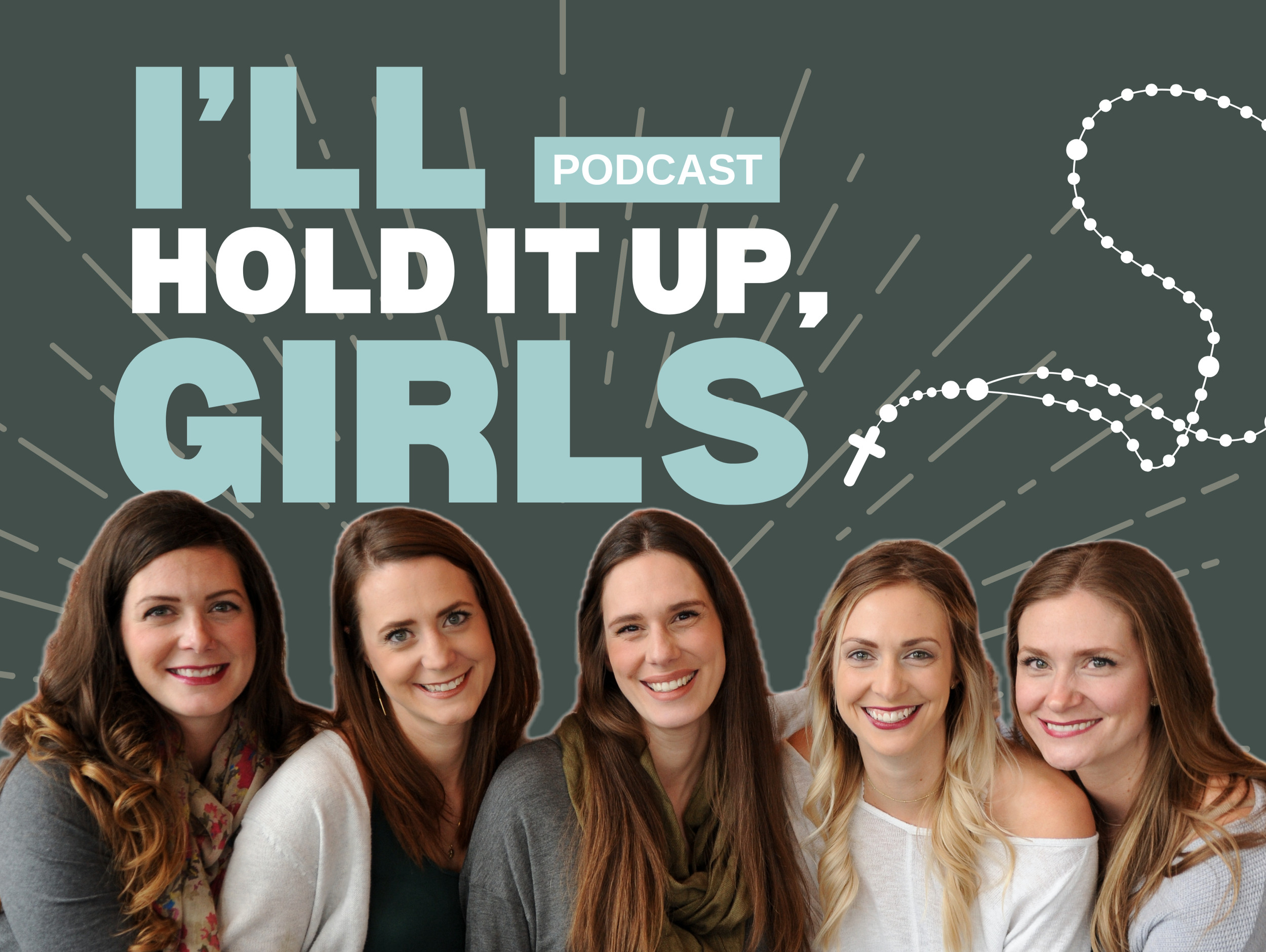 I'll Hold It Up Girls | Jump In Catholic!