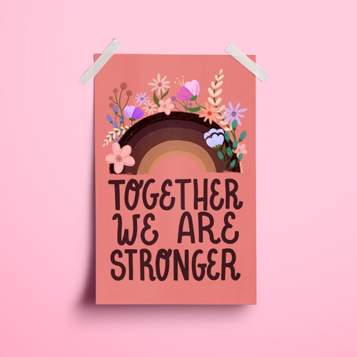 Together We Are Stronger Poster | claudiaramosdesigns