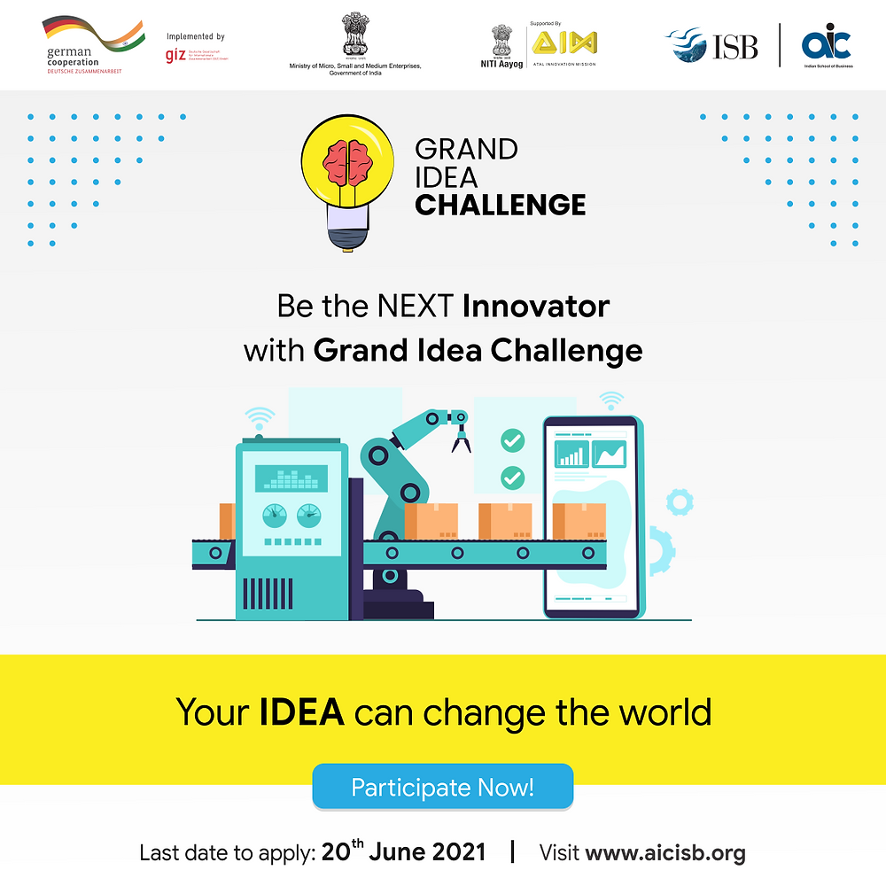 Grand Idea Challenge by AIC - Indian School of business