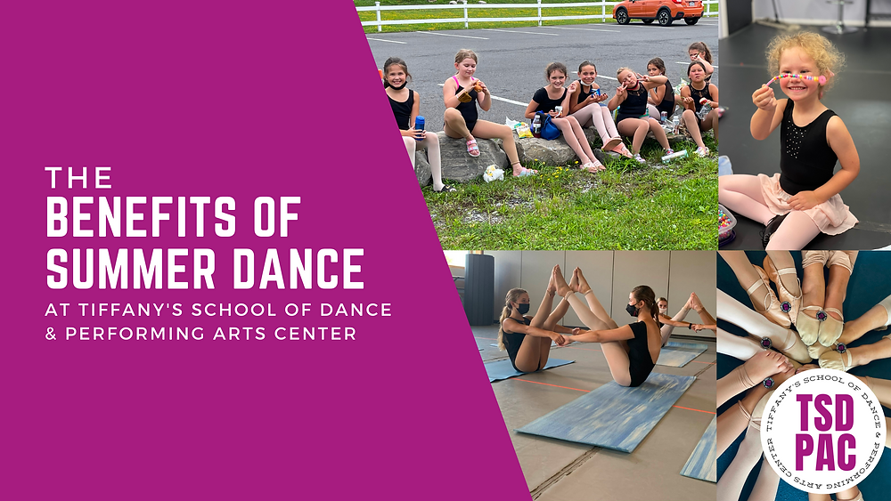 The Benefits of Summer Dance Classes | TSDPAC