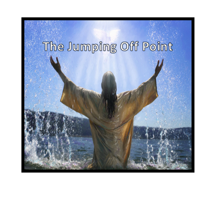 The Jumping Off Point