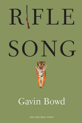 Rifle Song | Gavin Bowd | Red Squirrel Press