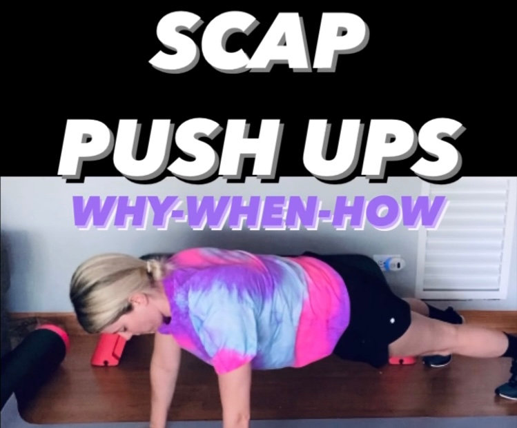 SCAP PUSH UPS - WHY - WHEN - HOW