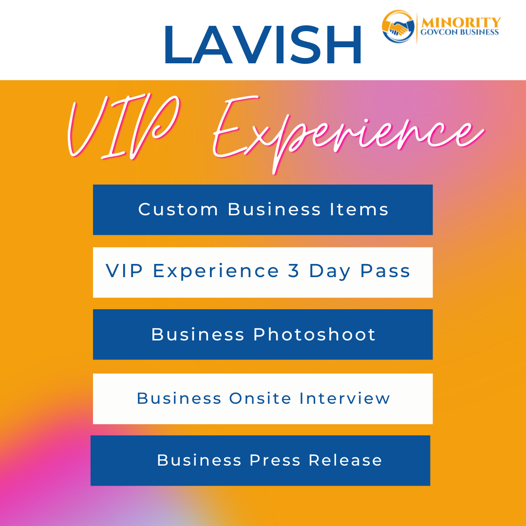 Lavish VIP Experience - 3 Day Pass | Minority Govcon
