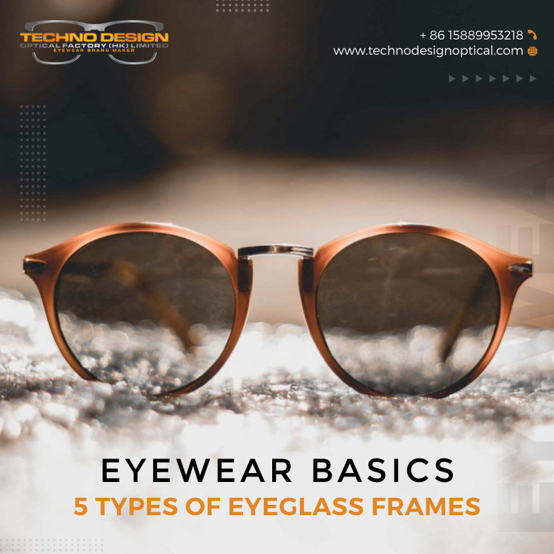 5 Main Types of Frames in Eyeglass Design