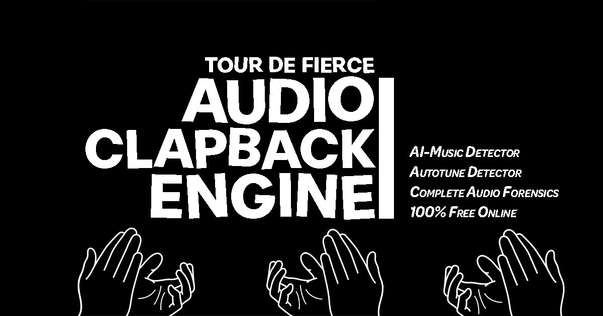 Tour de Fierce Audio Clapback Engine | Free AI Music Detector ...