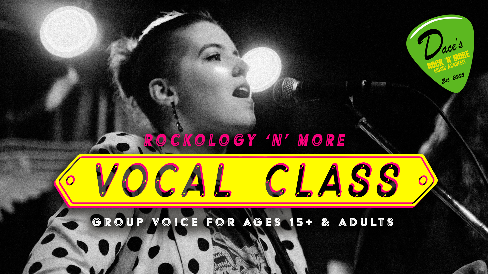 Rockology 'n' More Vocal Class (ages 15+ and Adults)