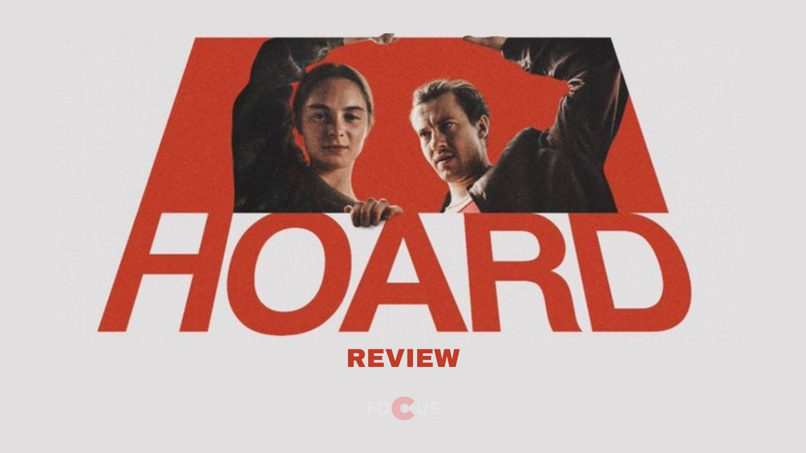 'Hoard' Review: It’s gritty, sad and wildly unique - Film Focus Online