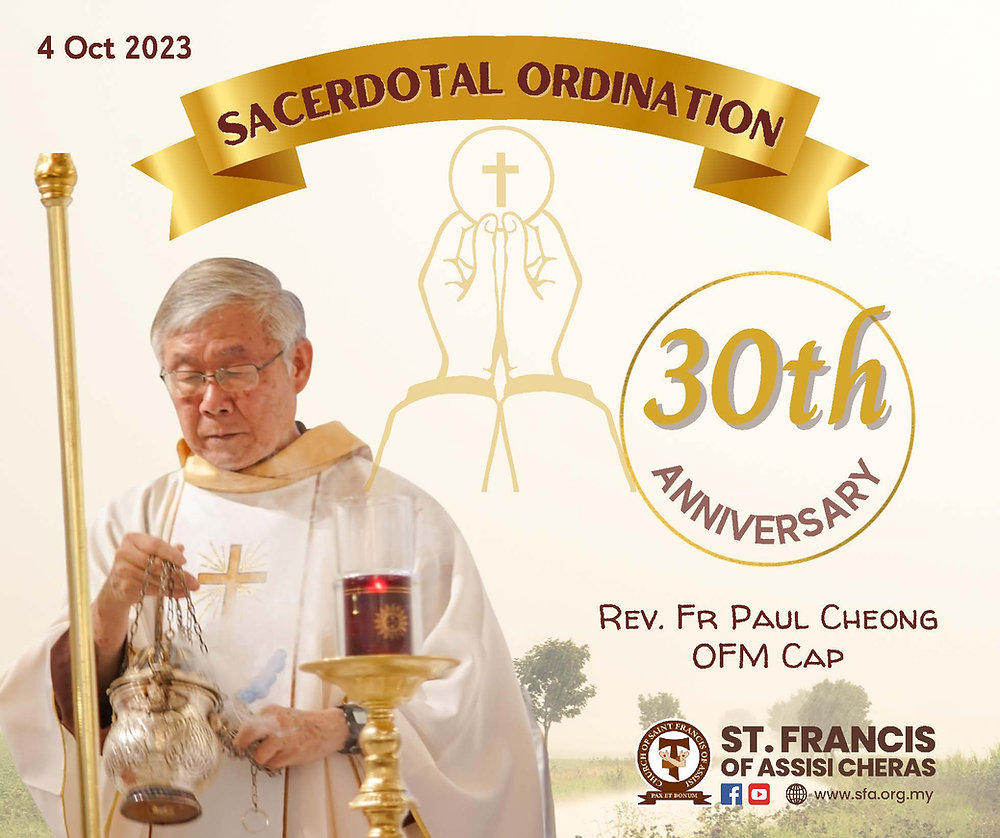 REV. FR PAUL CHEONG OFM CAP (30th ANNIVERSARY)