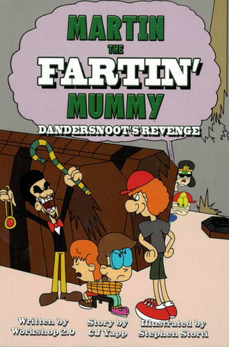 Martin the Fartin' Mummy Dandersnoot's Revenge(Book 4) | Coffin Master