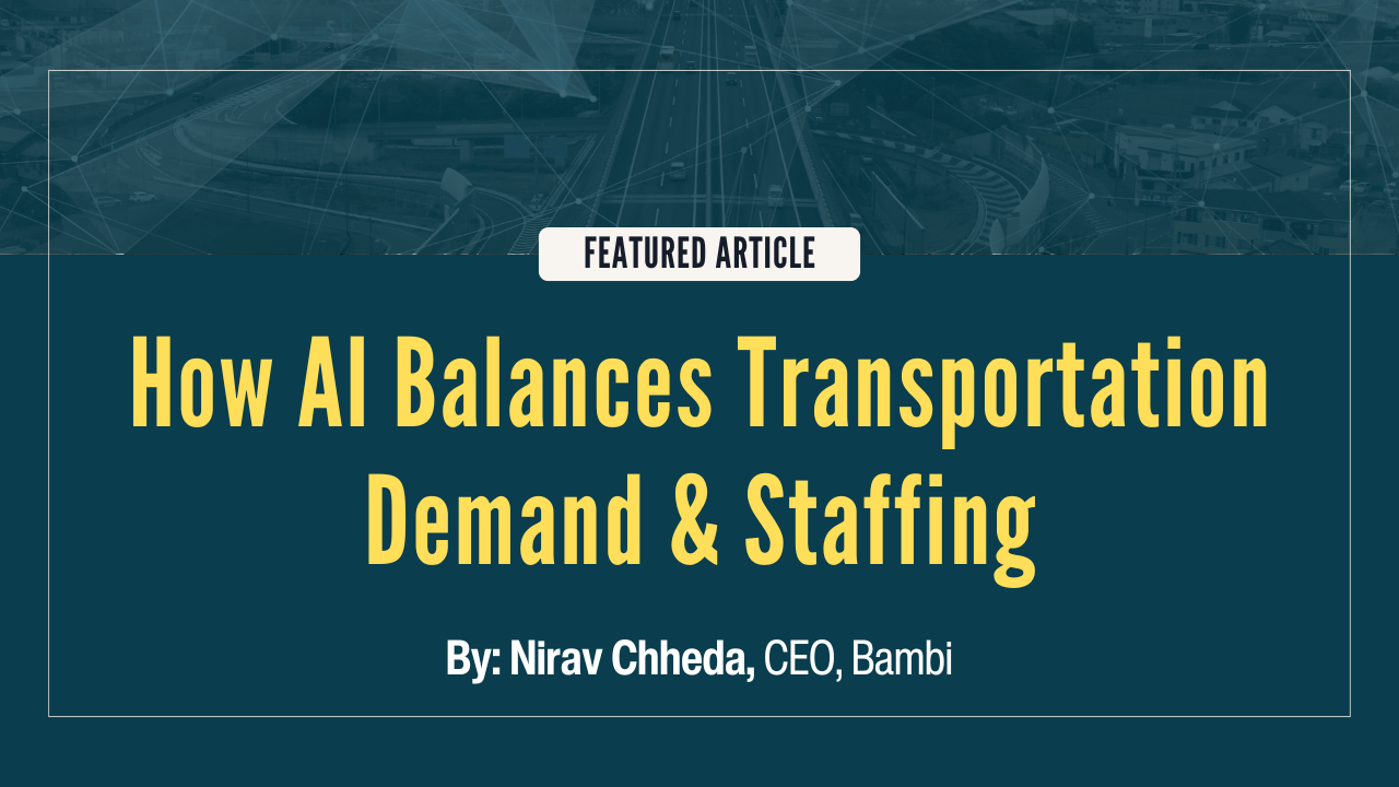 How AI Balances Transportation Demand & Staffing in NEMT