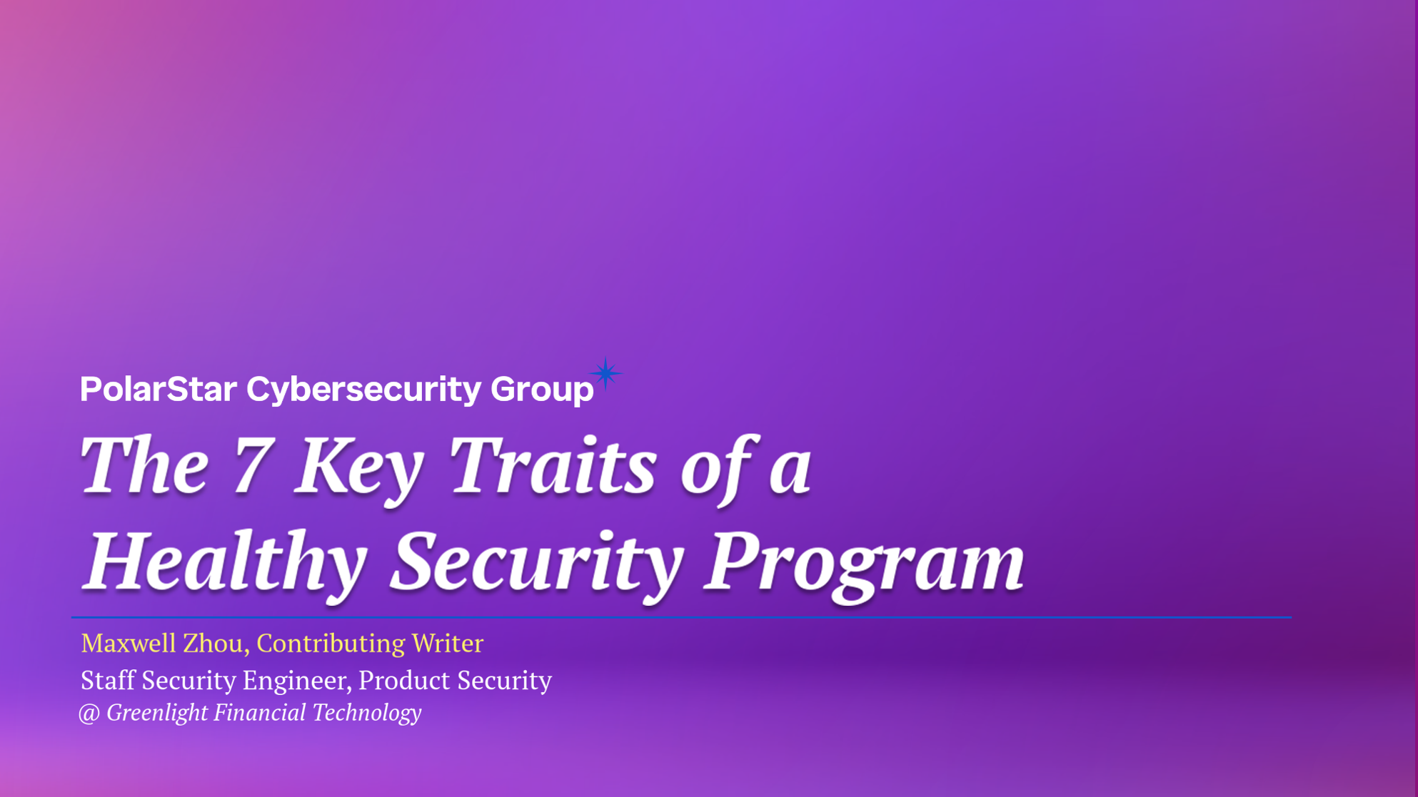 The 7 Key Traits of a Healthy Security Program