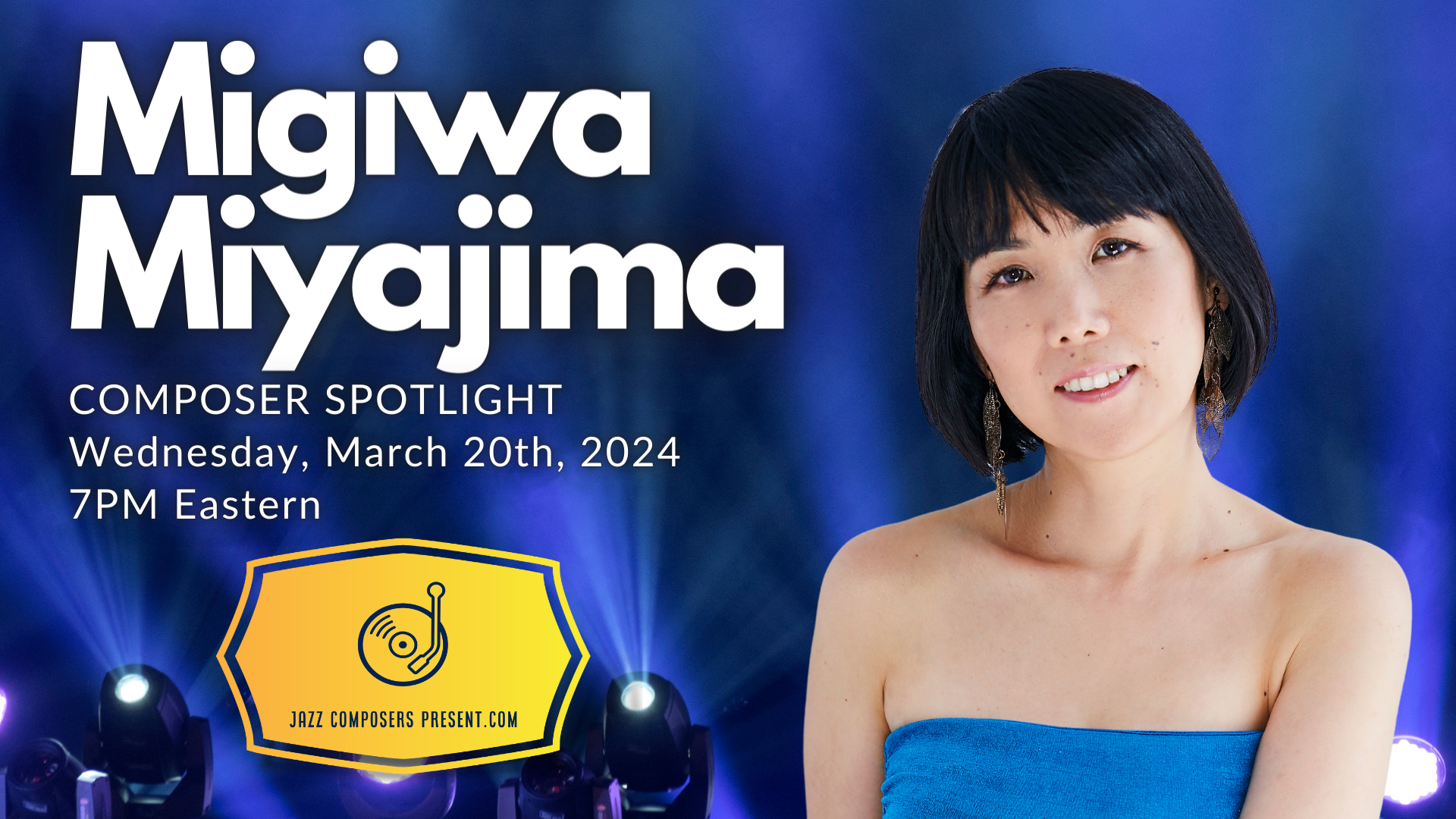 2024.3.20 Migiwa Miyajima Composer Spotlight | JazzComposersPresent.com