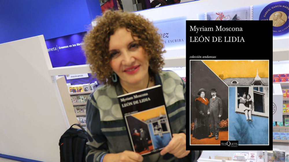 Entrevista: Myriam Moscona presenta su novela "León de Lidia"