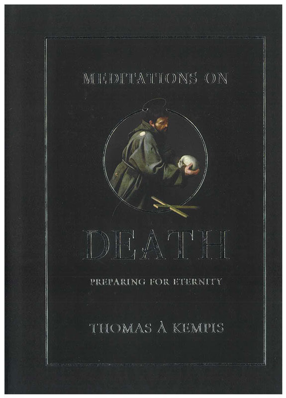 Meditations on Death - Preparing for Eternity | 公教進行社Catholic Centre
