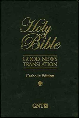 Holy Bible, Good News Translation | 公教進行社Catholic Centre