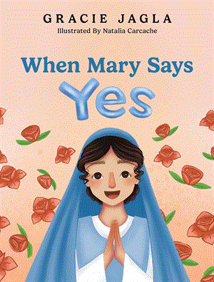 When Mary Says Yes | 公教進行社Catholic Centre
