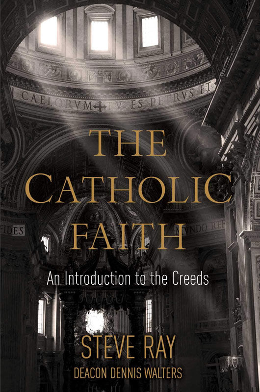 THE CATHOLIC FAITH : An Introduction to the Creeds | 公教進行社Catholic Centre